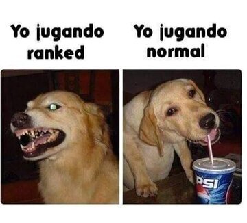 Cuando juegas ranked vs. cuando juegas normal
