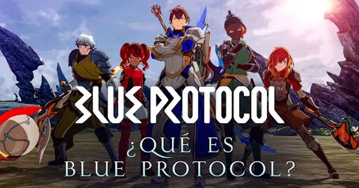 Nuevo video ¿Qué es Blue Protocol?