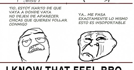 Cuánto cabrón / Conozco ese sentimiento