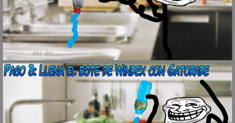 Cuánto cabrón / Gatorade y Windex, combinación explosiva para trollear ...