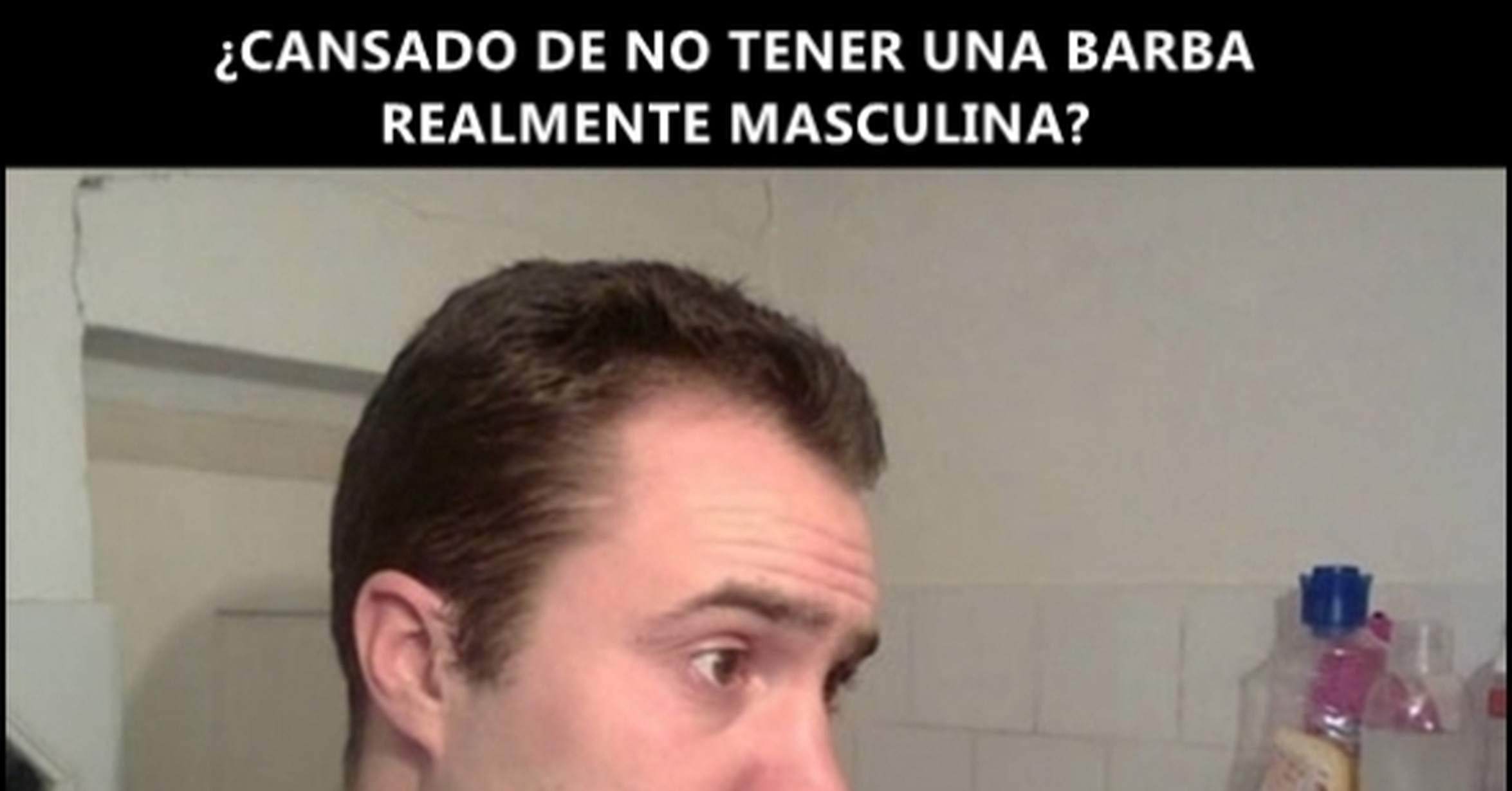 Cuánto cabrón / ¿Cansado de que te llamen imberbe?