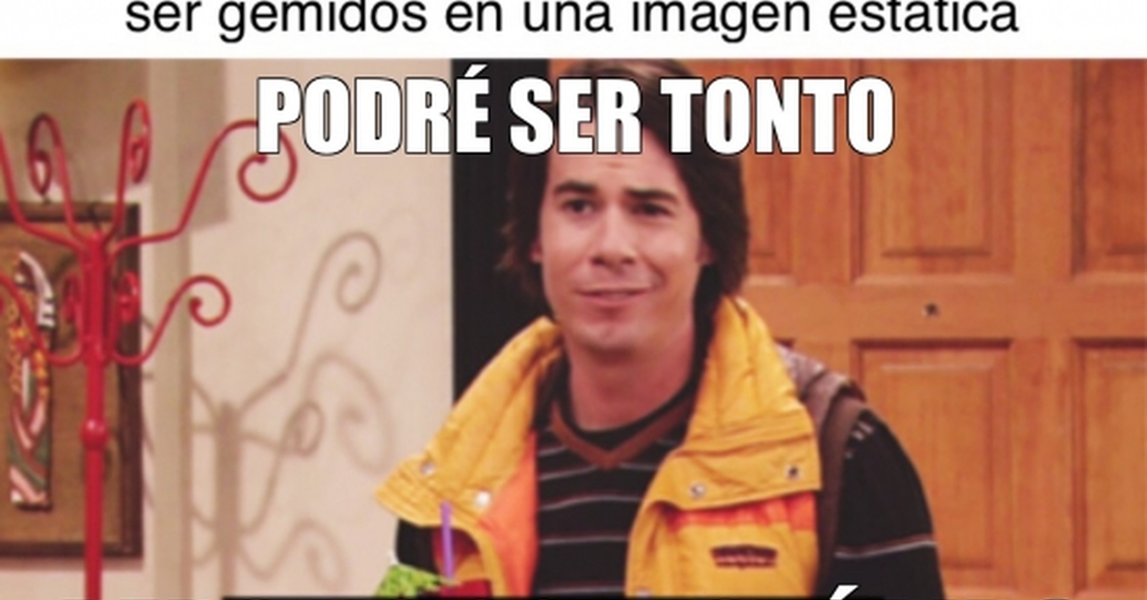 Cuánto cabrón / No es tan tonto...