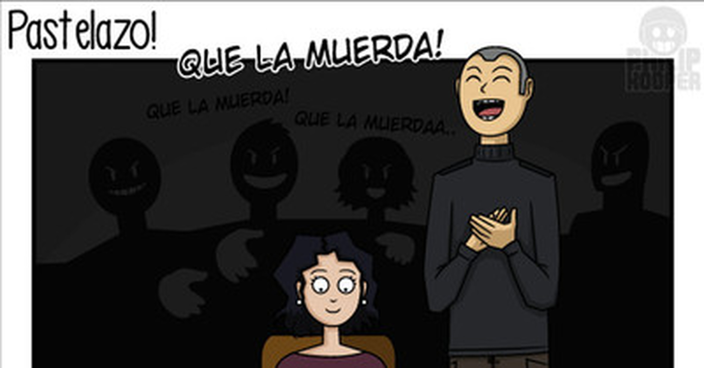 Cuánto cabrón / Pastelazo