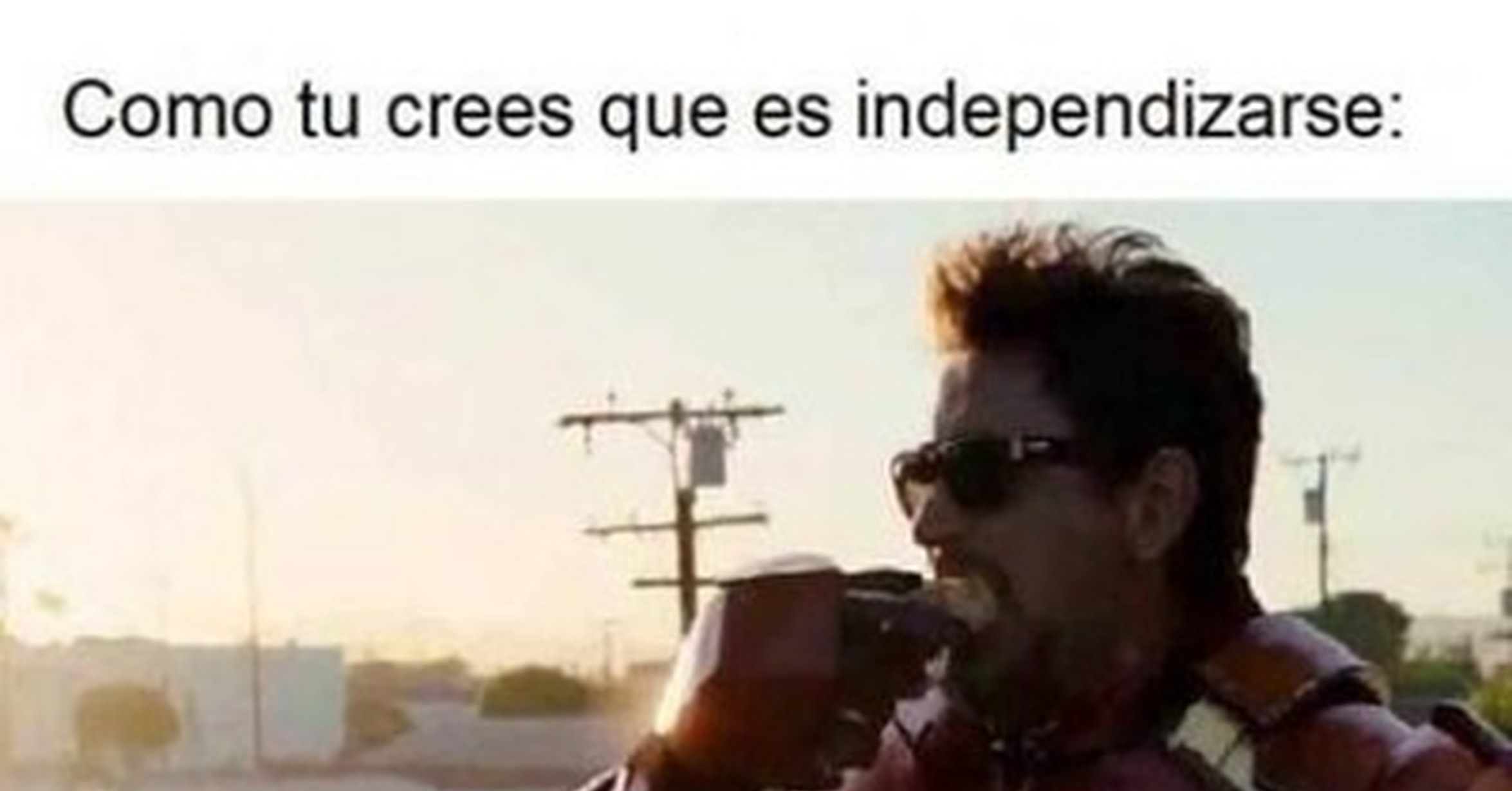 Cuánto cabrón / La difícil vida de independizarse