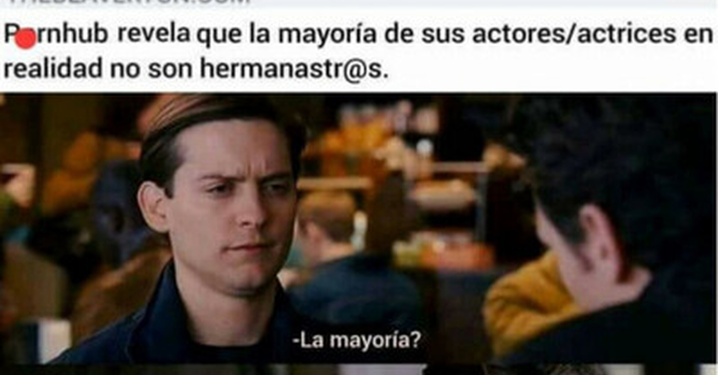 Cuánto cabrón / Algunos resulta que sí...