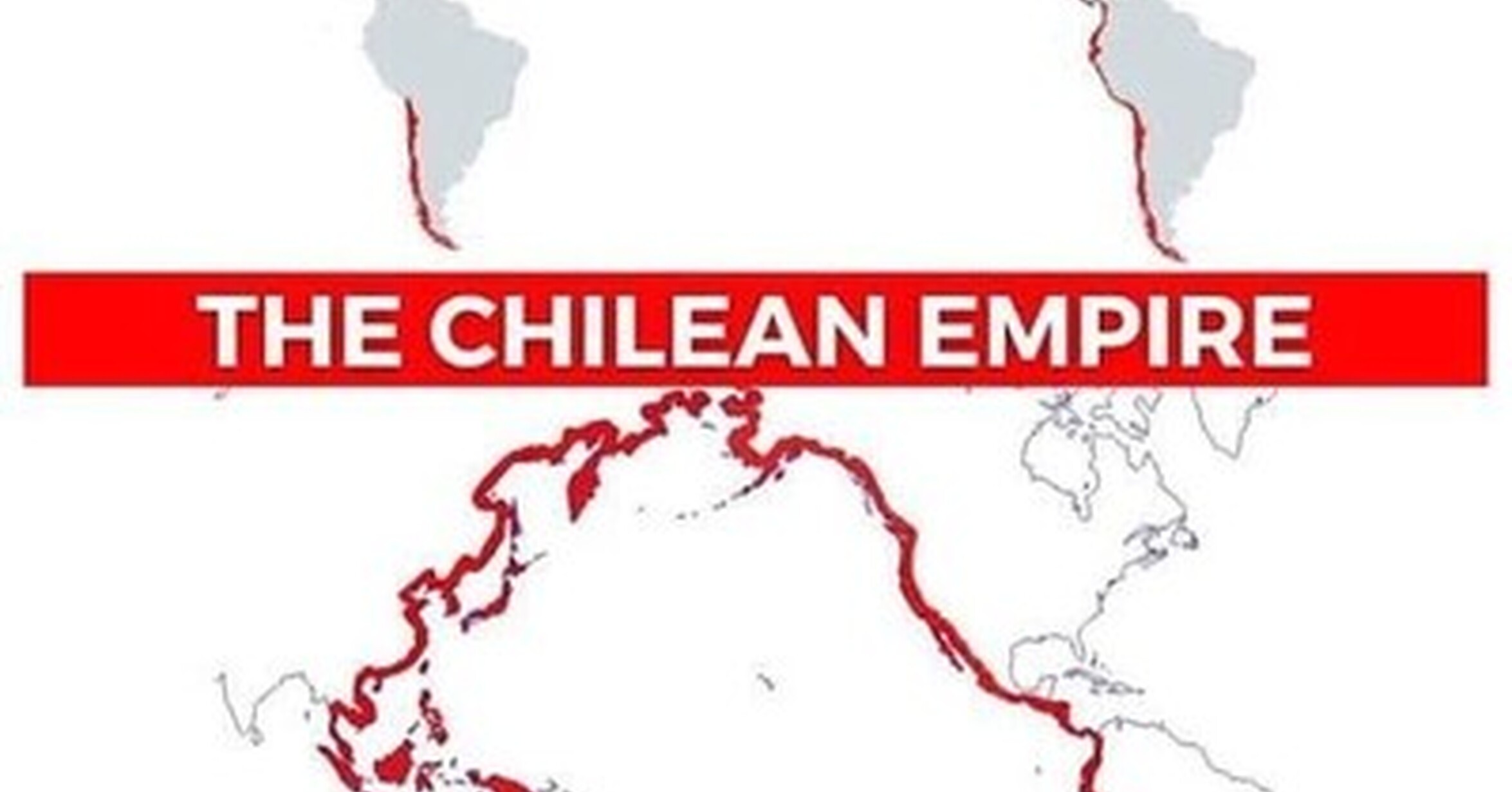Cuánto cabrón / Seguro que no sabías del Imperio Chileno