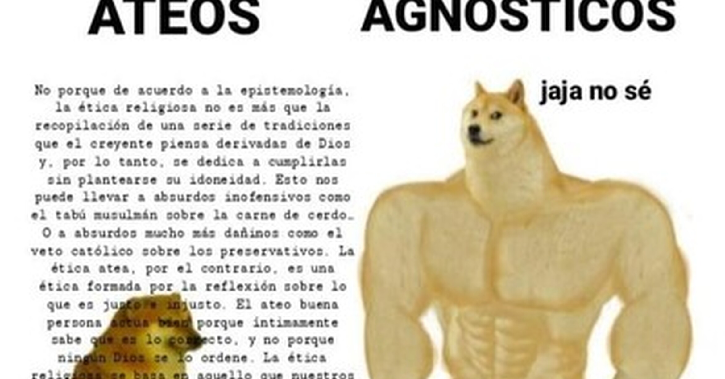 Cuánto cabrón / Mucho mejor ser agnóstico