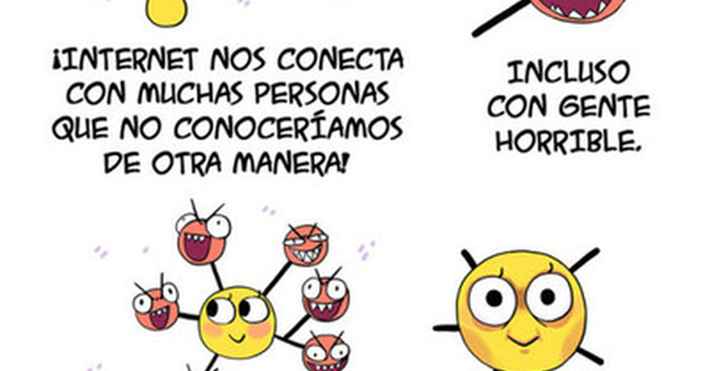 Cuánto cabrón / Internet, ese maravilloso lugar