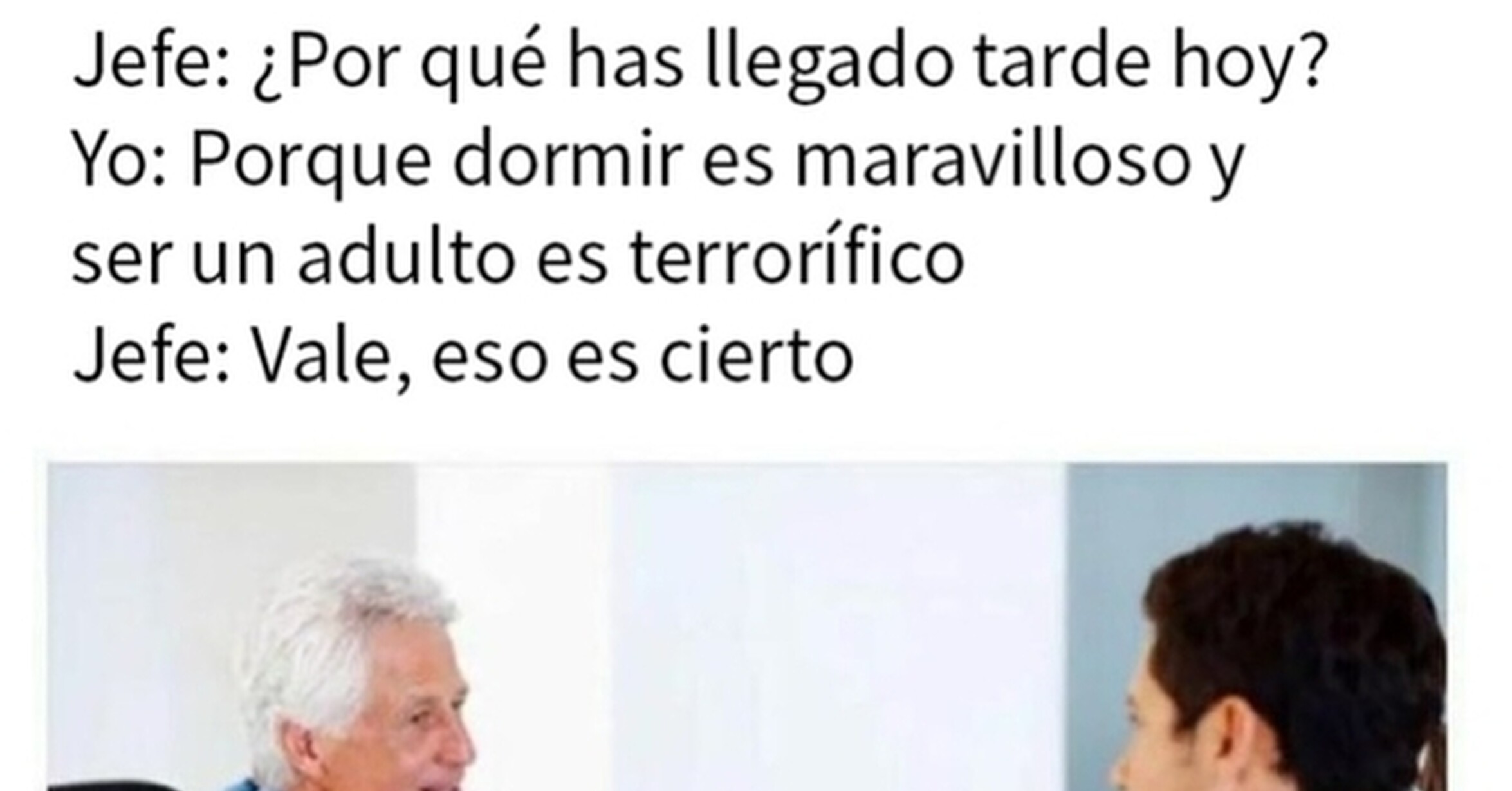 ¡Cuánta razón! / Memes entretenidos sobre trabajo con los que reír ...