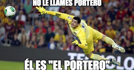 [ MEMEDEPORTES ] Courtois no es un portero cualquiera, es EL PORTERO