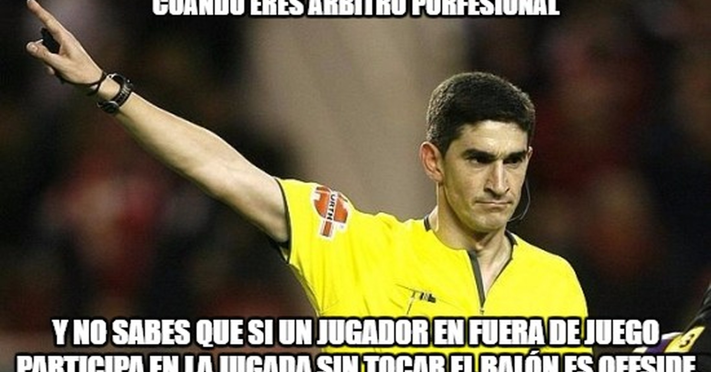 [ MEMEDEPORTES ] El nivel de los árbitros en España...