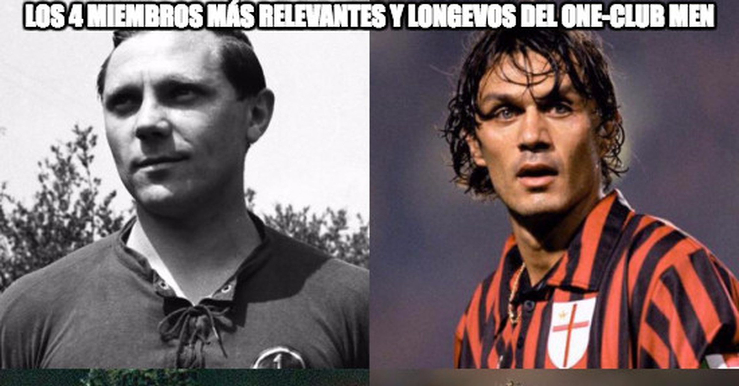 [ MEMEDEPORTES ] Los 4 miembros más relevantes y longevos del one-club men