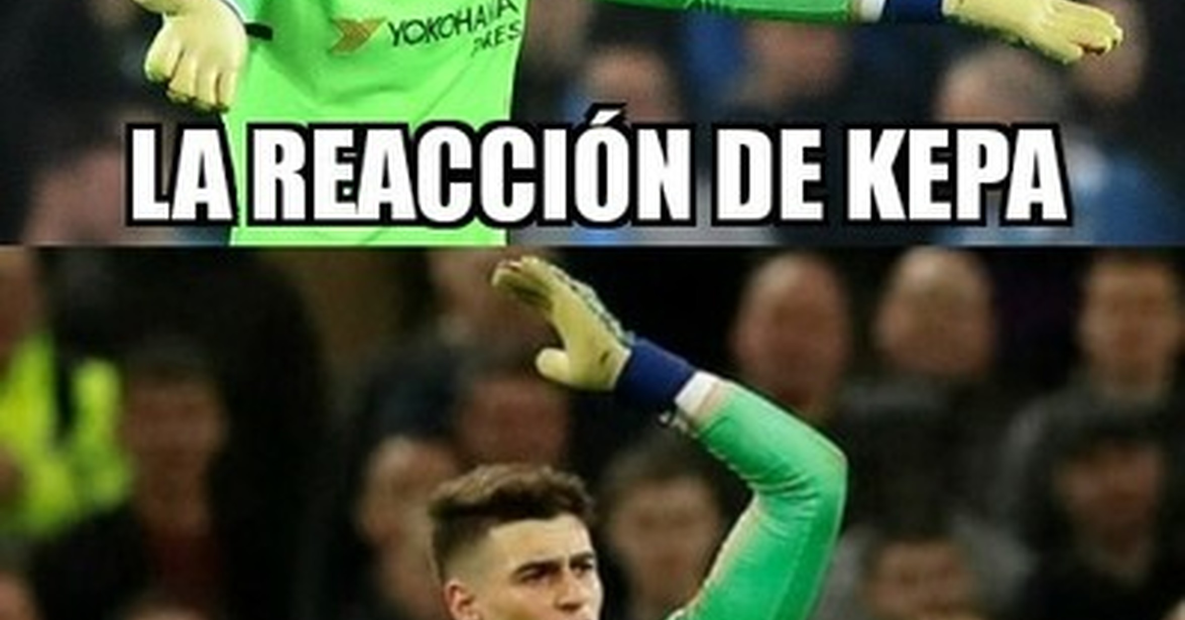 [ MEMEDEPORTES ] Kepa tendrá que sobrevivir esta semana con lo que ...