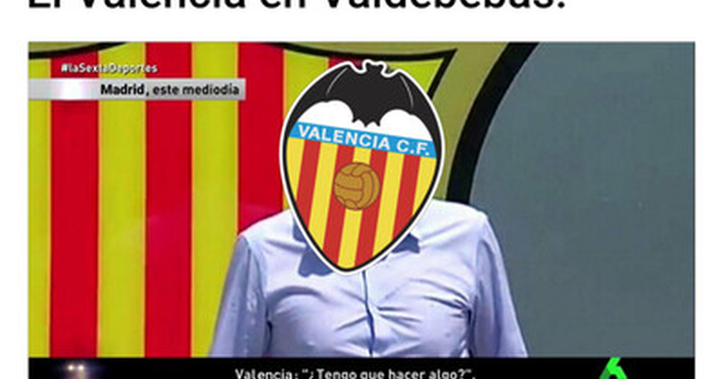 [ MEMEDEPORTES ] Valencia, haz algo...