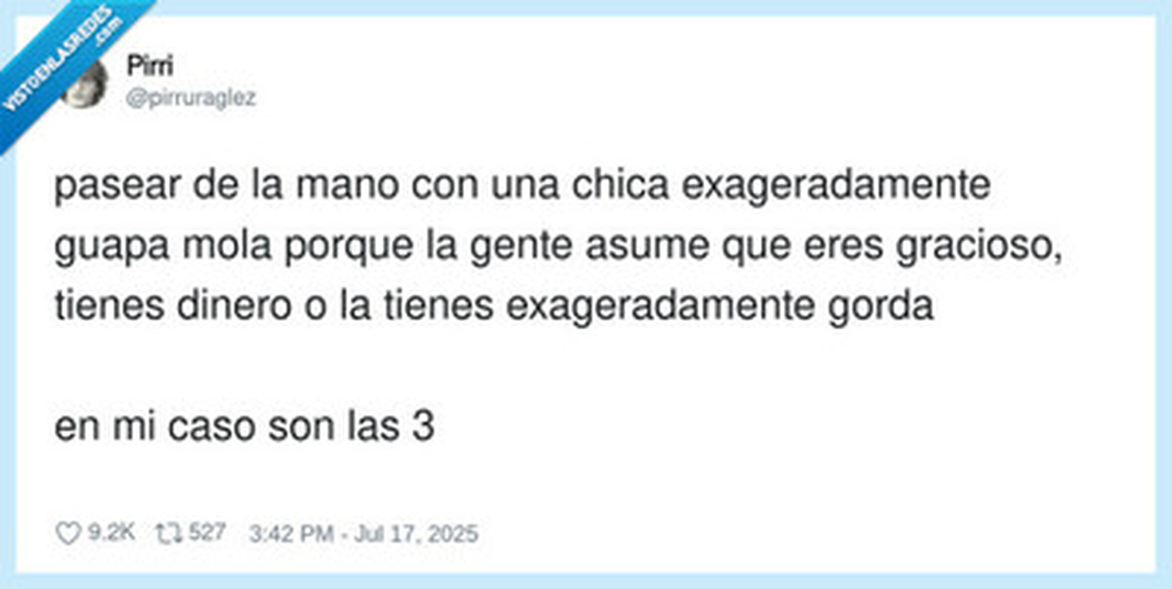 VEF > Visto en las Redes > Yo no tengo ninguna de las 3. Ni novia tampoco, por @pirruraglez