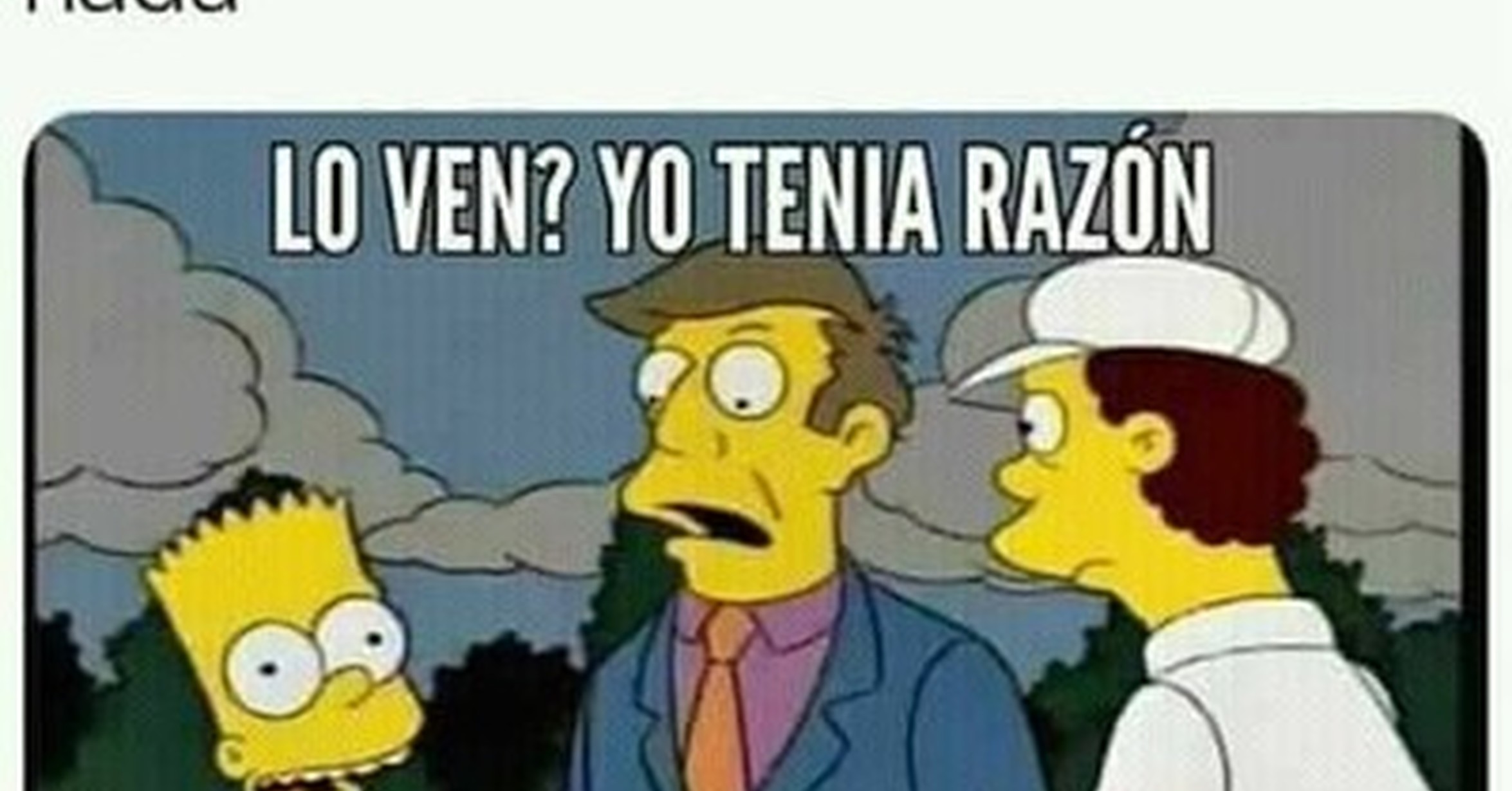 Cuánto cabrón / ¡No estaba loco!