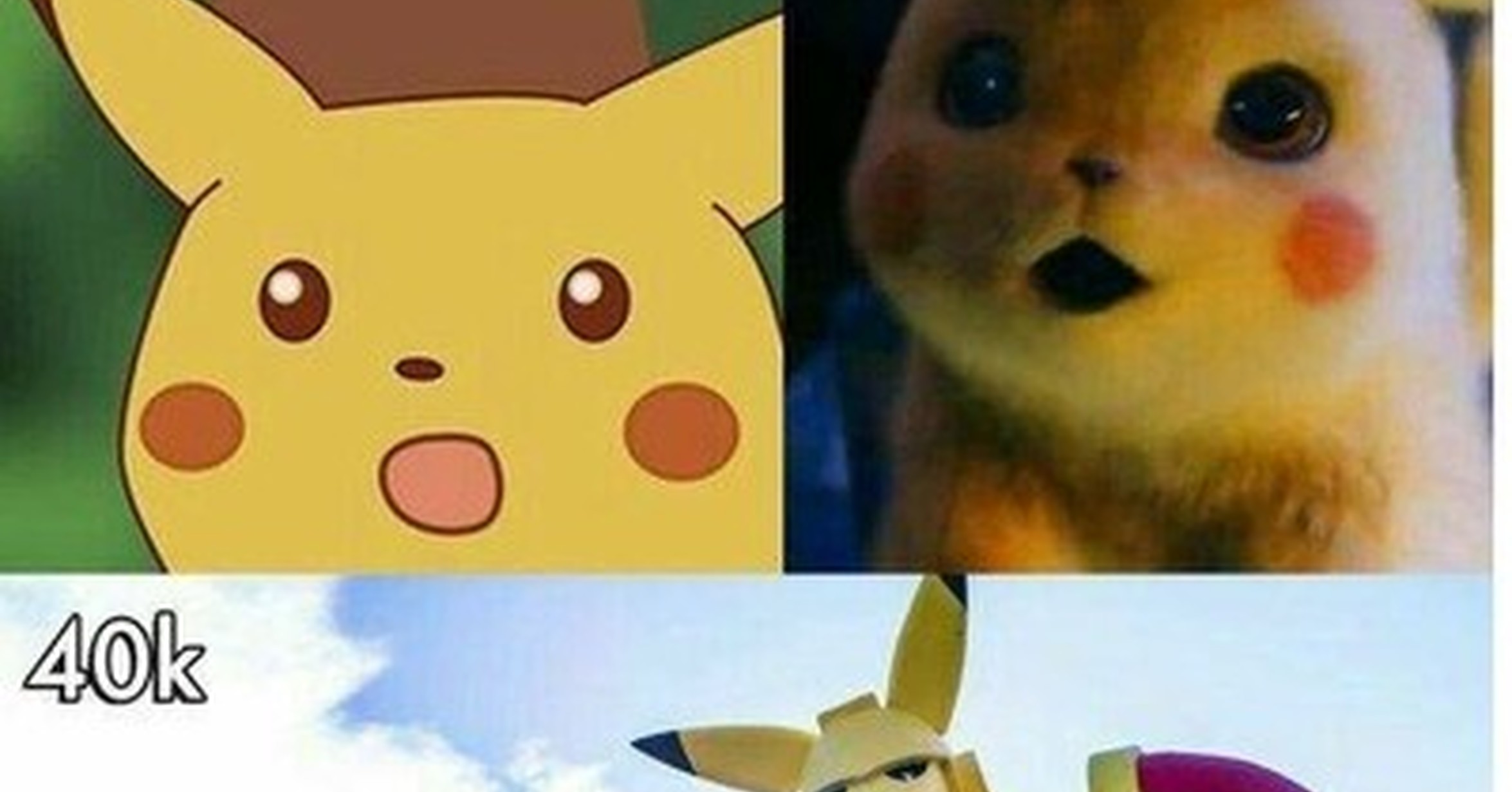 Cuánto cabrón / Pikachu 40k