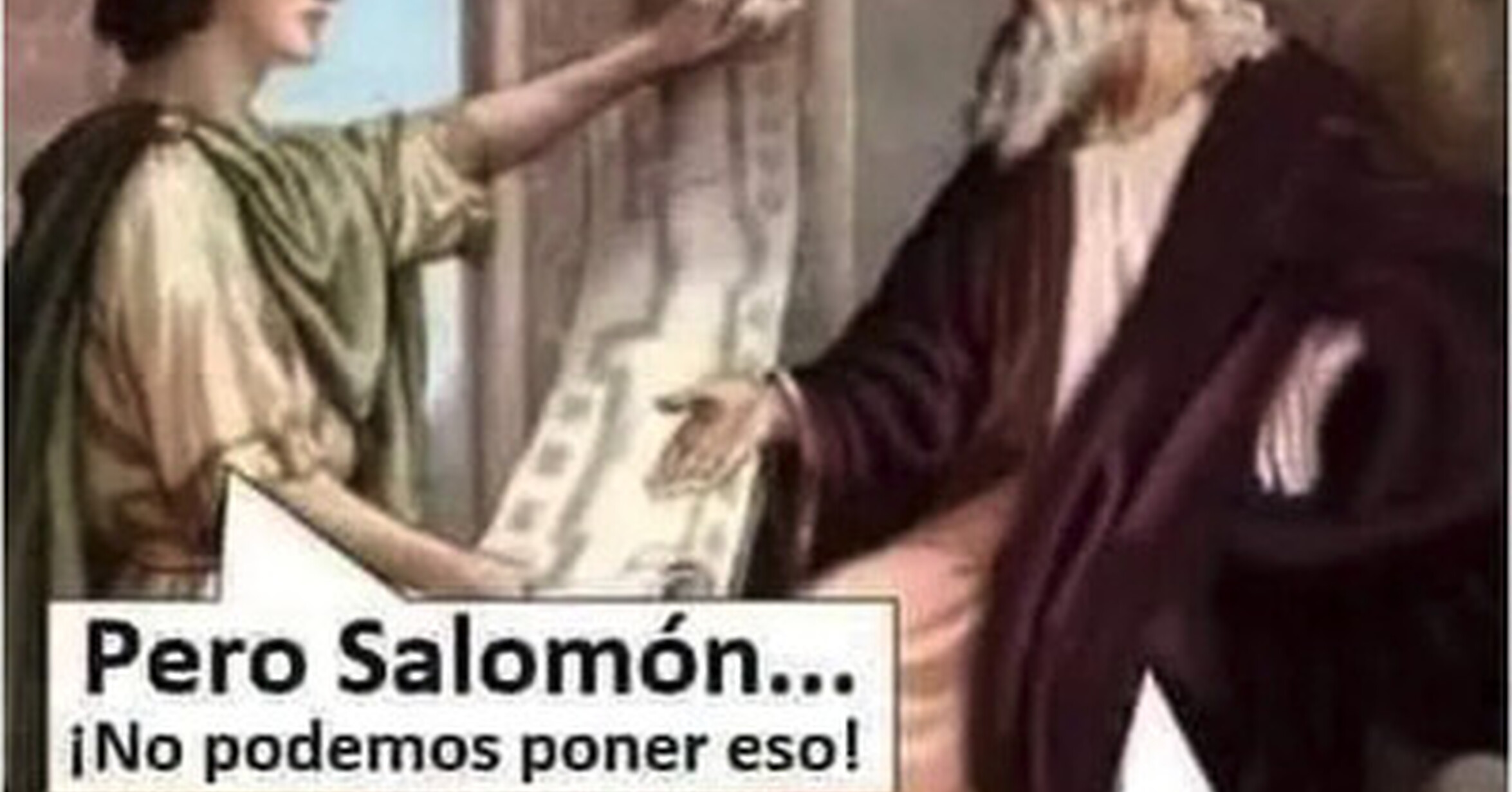 Cuánto cabrón / Las viejas enseñanzas de Salomón