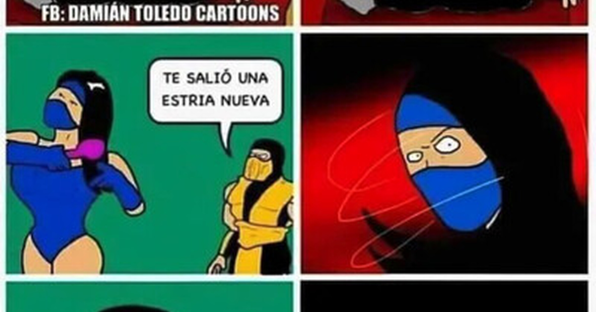 Cuánto cabrón / Fatality