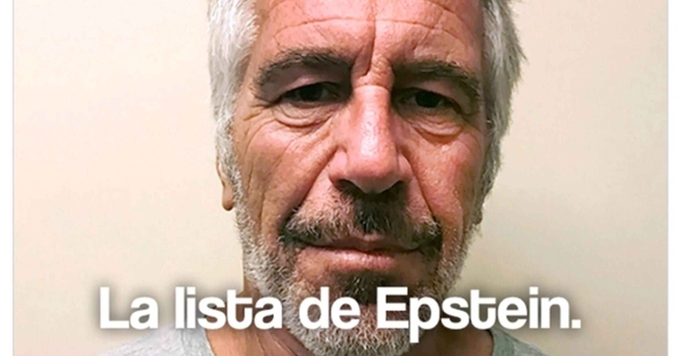 ¡Cuánta razón! / La historia completa del caso y la lista de Jeffrey ... ¡Cuánta razón! / La historia completa del caso y la lista de Jeffrey ...