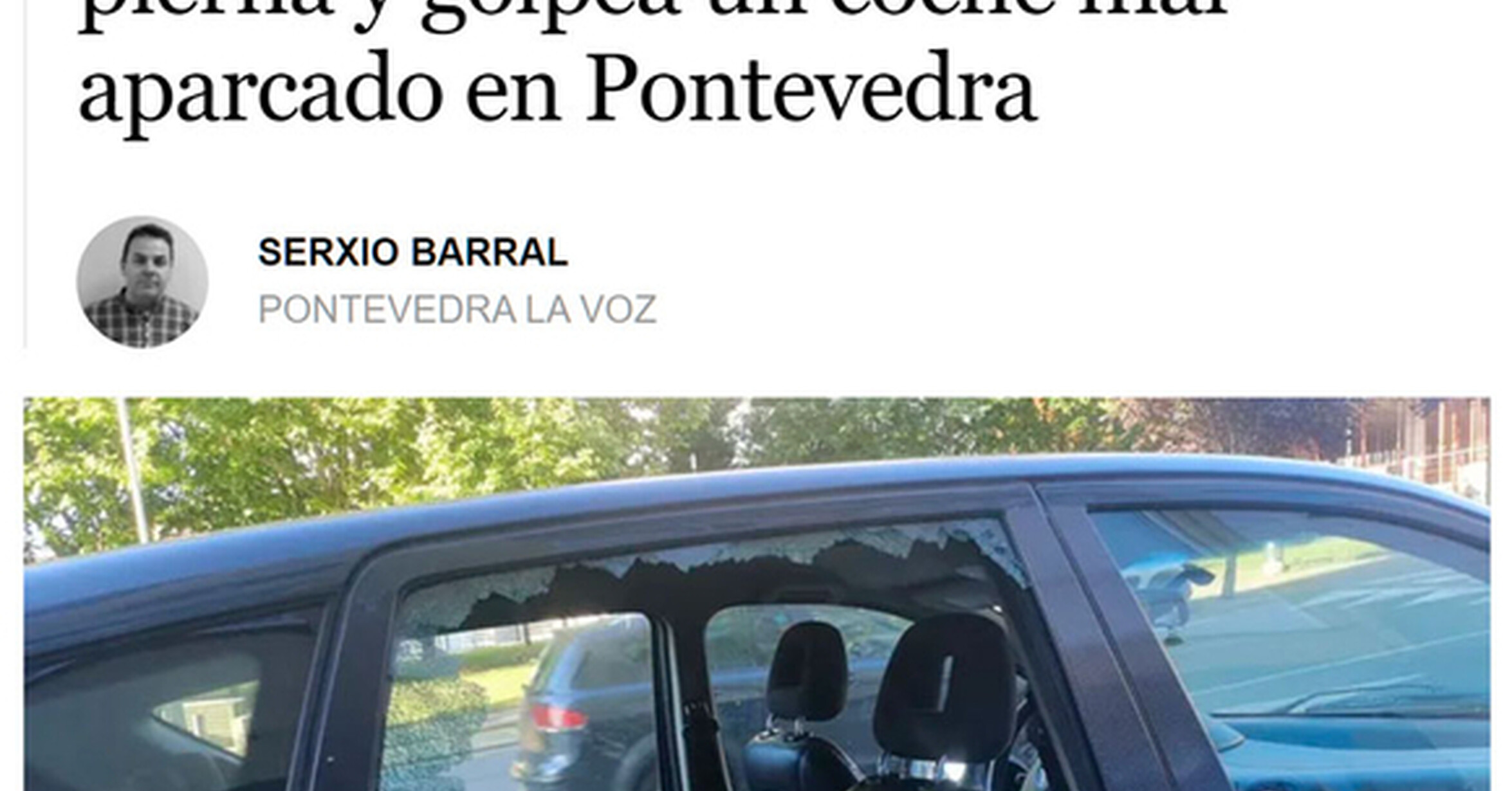 ¡Cuánta razón! / Tuvo mala pata aparcando ahí