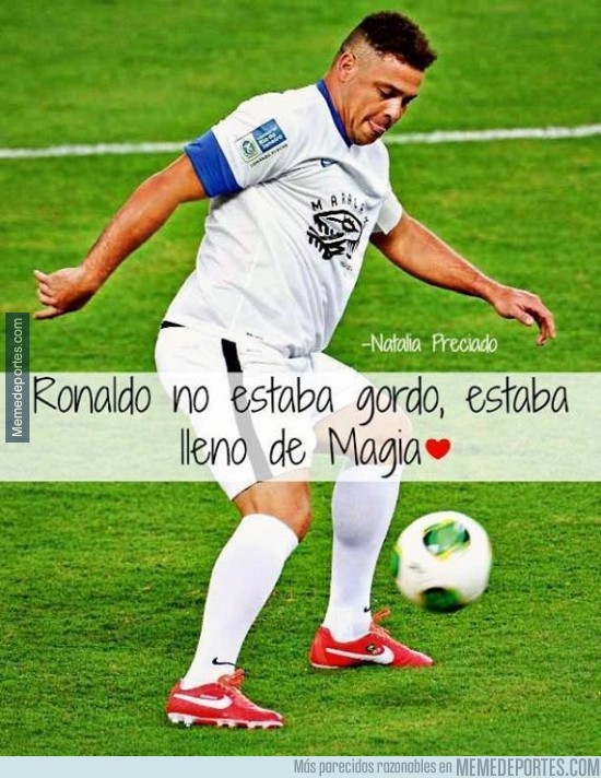 [ MEMEDEPORTES ] Ronaldo Nazario no estaba gordo