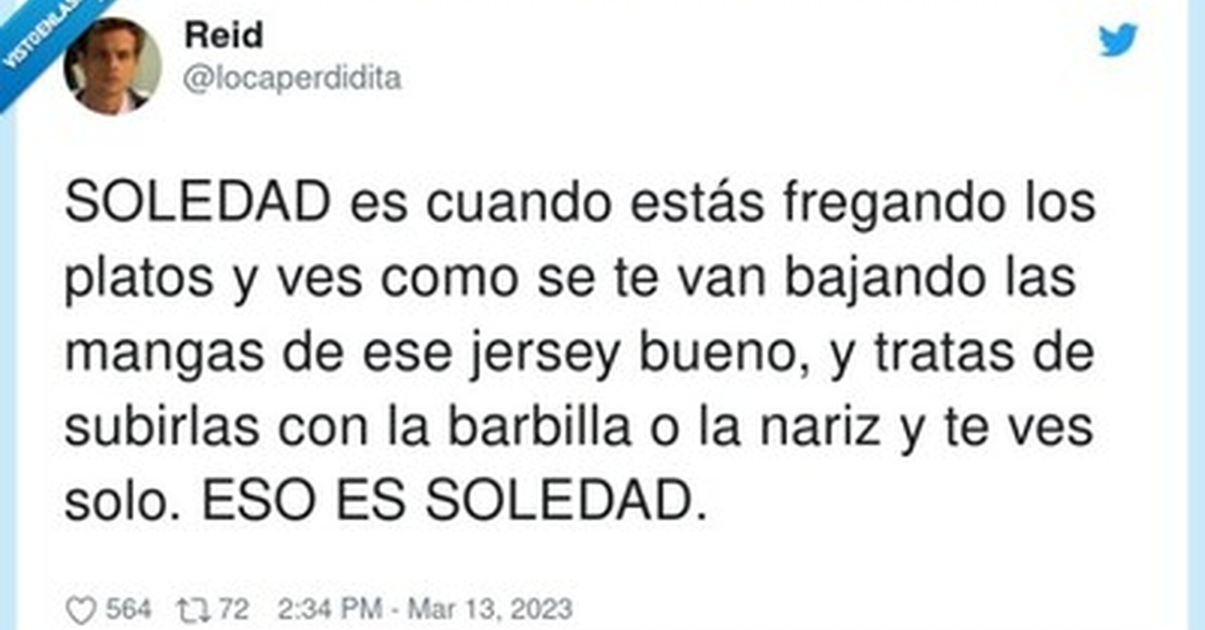 VEF > Visto en las Redes > Soledad es ir al baño y quedarte sin papel, por @locaperdidita