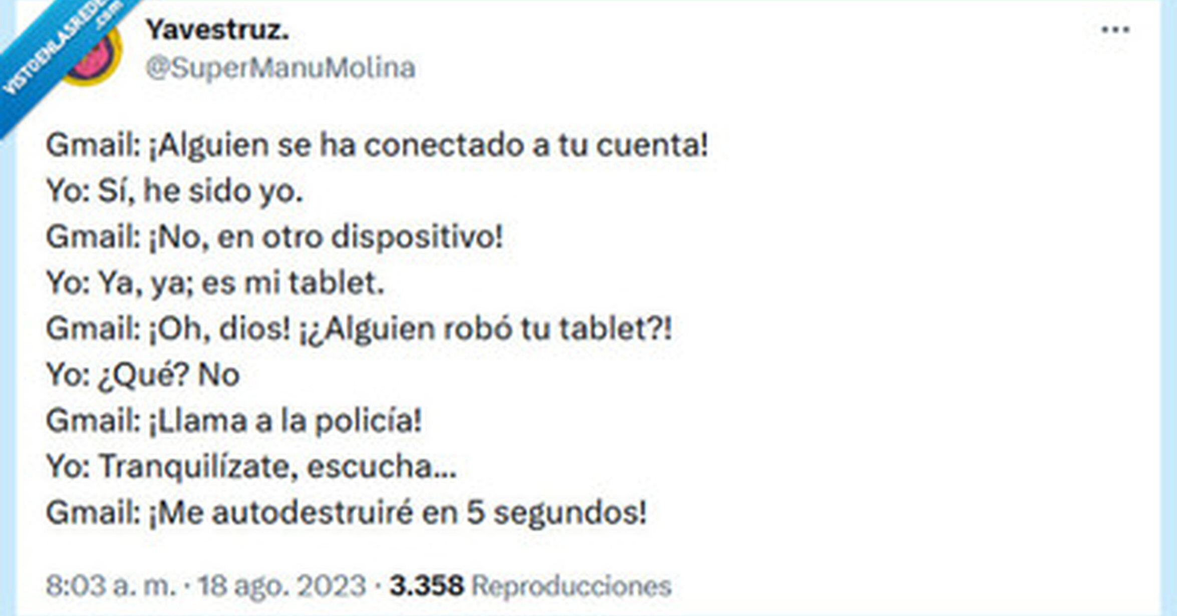 VEF > Visto en las Redes > Muy dramas el gmail por @supermanumolina