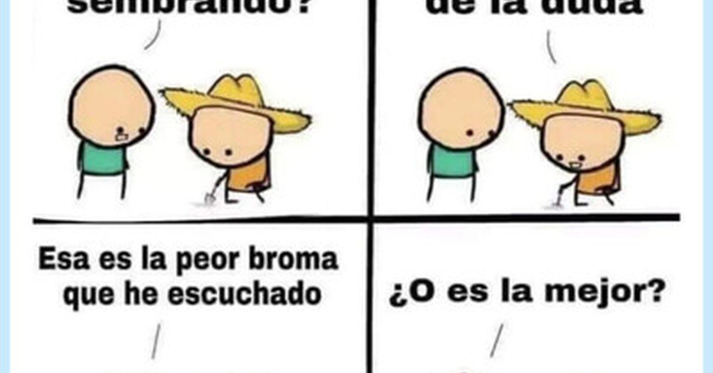VEF > Visto en las Redes > La semilla de la duda, por @ymuchosmemes