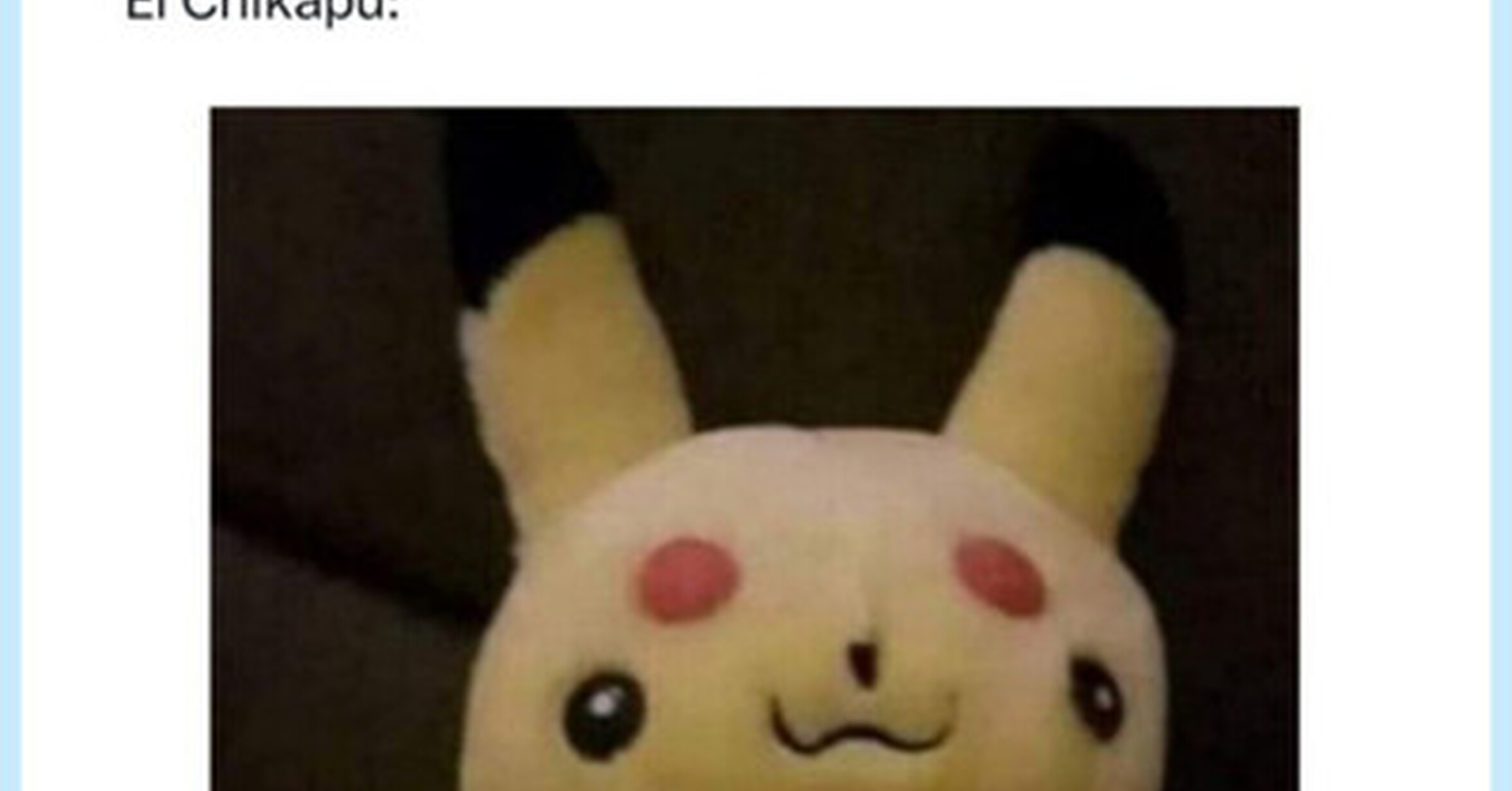 VEF > Visto en las Redes > Que se lo digan a Chikapu, por @ymuchosmemes